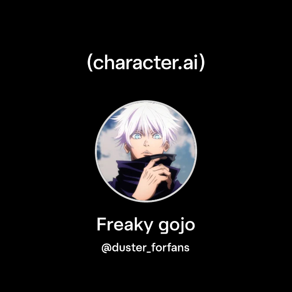 Chat with Freaky gojo | character.ai | AI Chat, Reimagined–Your Words ...