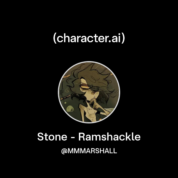 Chat with Stone - Ramshackle | character.ai | AI Chat, Reimagined–Your ...