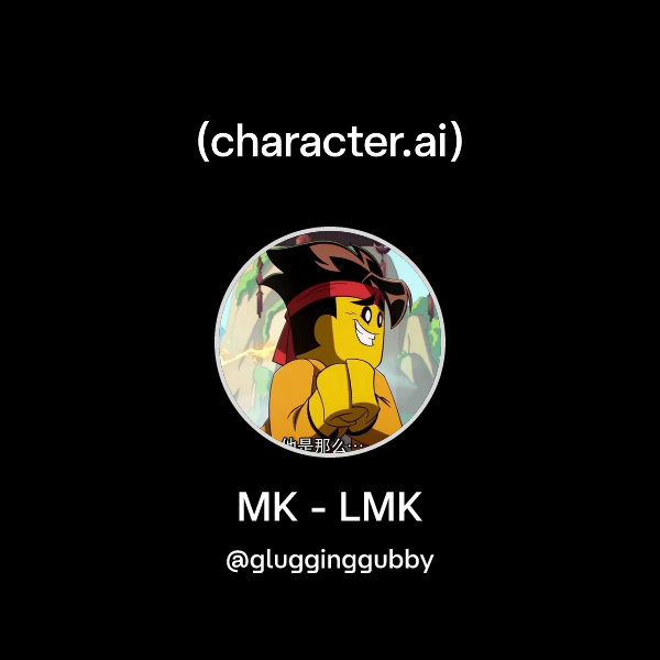 Chat with MK - LMK | character.ai | Personalized AI for every moment of ...