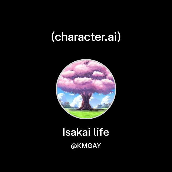 Chat with Isakai life | character.ai | AI Chat, Reimagined–Your Words ...