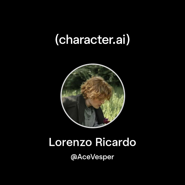 Chat with Lorenzo Ricardo | character.ai | Personalized AI for every ...