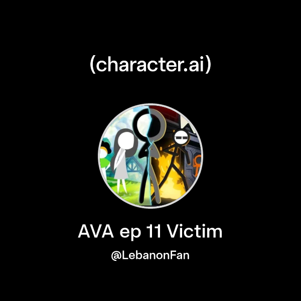 Chat with AVA ep 11 Victim | character.ai | Personalized AI for every ...