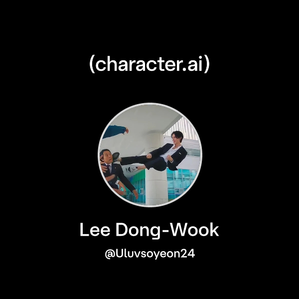 Chat with Lee Dong-Wook | character.ai | AI Chat, Reimagined–Your Words ...