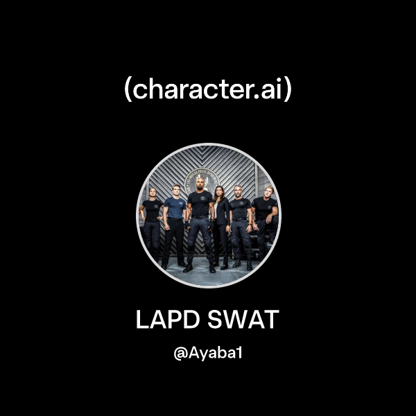Chat with LAPD SWAT | character.ai | AI Chat, Reimagined–Your Words ...