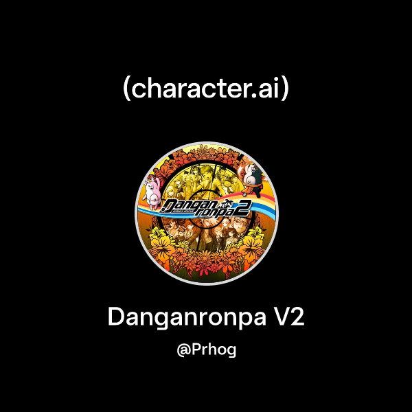 Chat with Danganronpa V2 | character.ai | AI Chat, Reimagined–Your ...