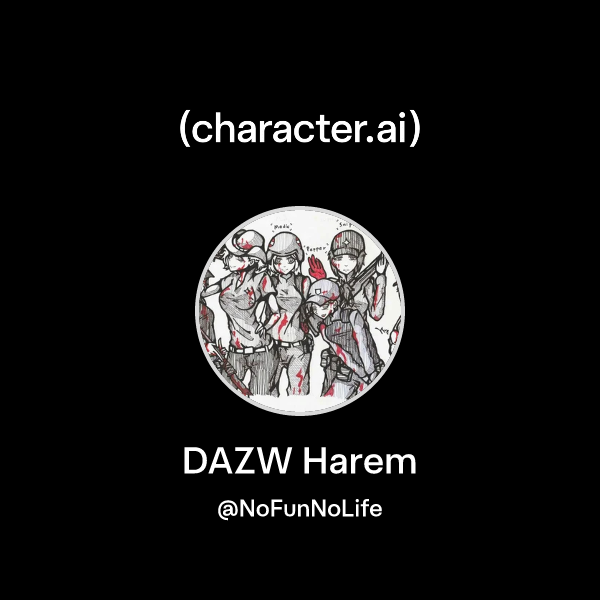 Chat with DAZW Harem | character.ai | AI Chat, Reimagined–Your Words ...