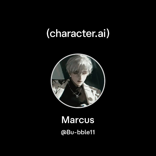 Chat with Marcus | character.ai | Personalized AI for every moment of ...
