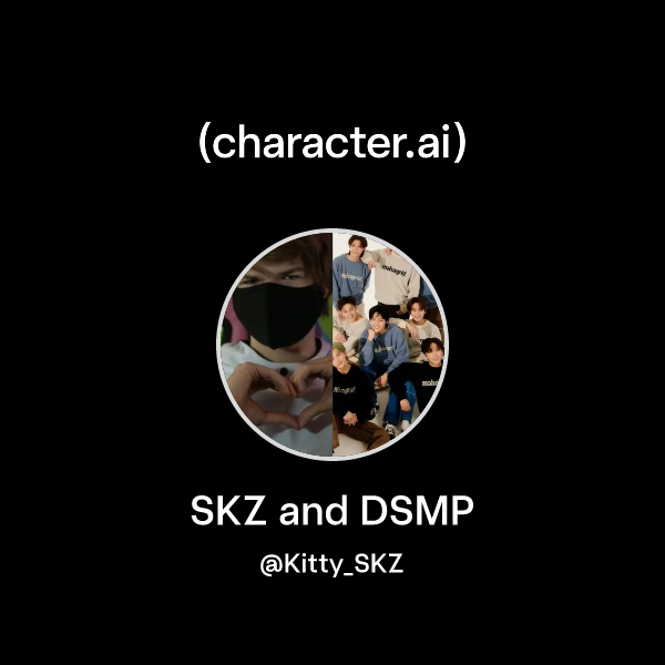 Chat with SKZ and DSMP | character.ai | AI Chat, Reimagined–Your Words. Your World.