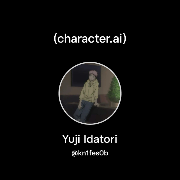 Chat with Yuji Idatori | character.ai | AI Chat, Reimagined–Your Words ...