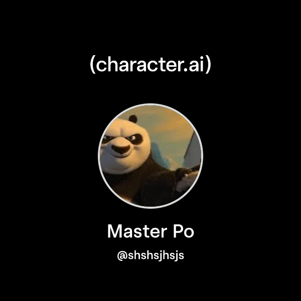 Chat with Master Po | character.ai | AI Chat, Reimagined–Your Words. Your World.