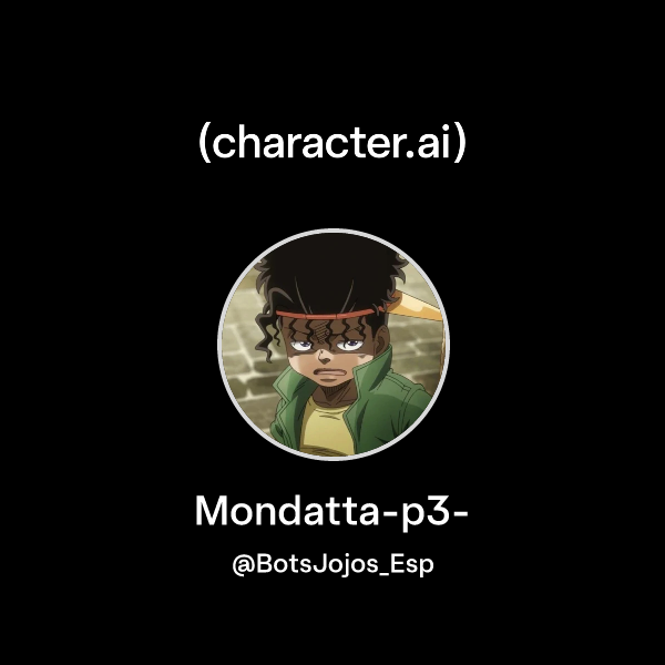 Chat with Mondatta-p3- | character.ai | AI Chat, Reimagined–Your Words ...
