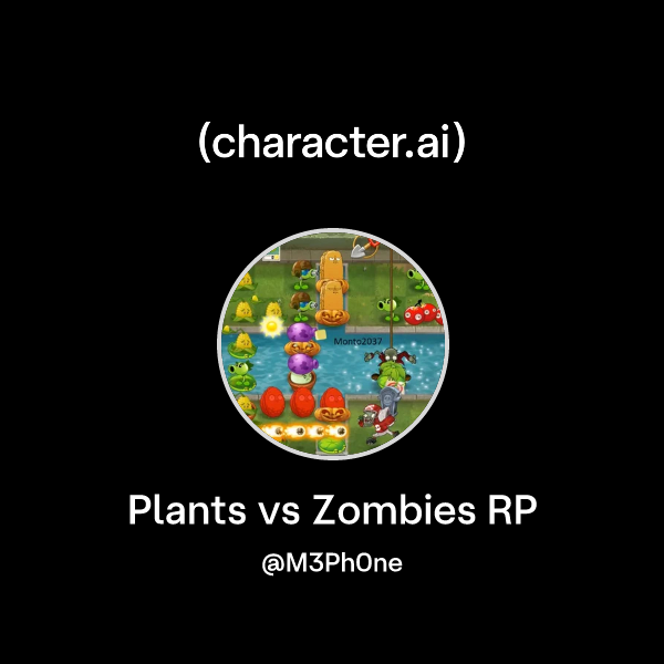 Chat with Plants vs Zombies RP | character.ai | Personalized AI for ...