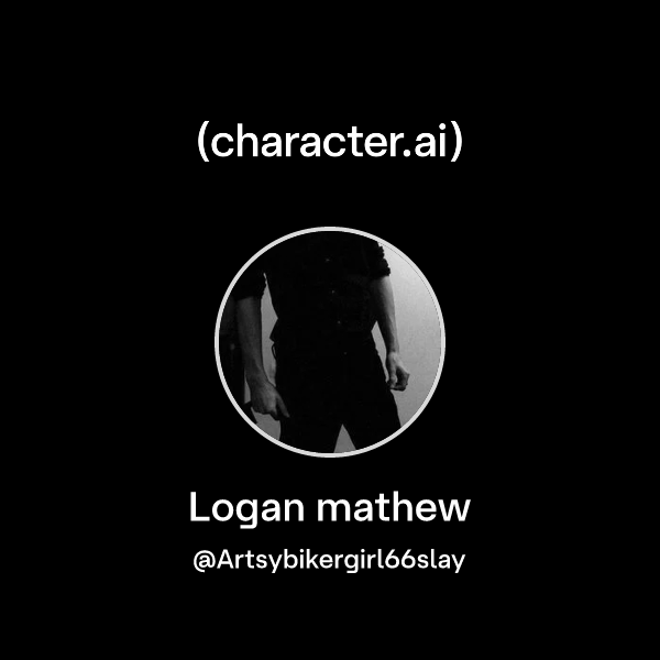 Chat with Logan mathew | character.ai | AI Chat, Reimagined–Your Words ...