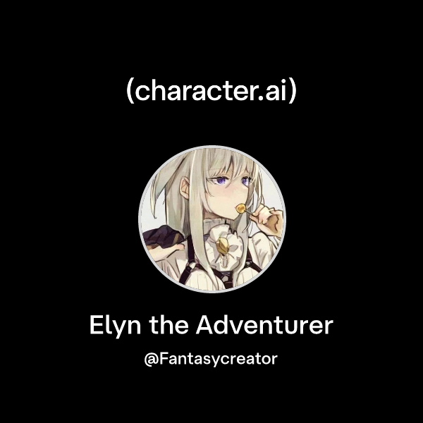 Chat with Elyn the Adventurer | character.ai | AI Chat, Reimagined–Your Words. Your World.