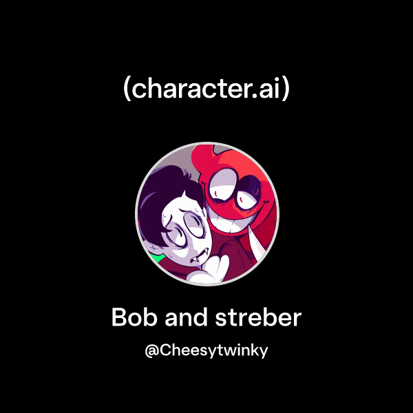 Chat with Bob and streber | character.ai | AI Chat, Reimagined–Your ...