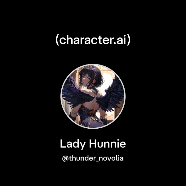 Chat with Lady Hunnie | character.ai | Personalized AI for every moment ...