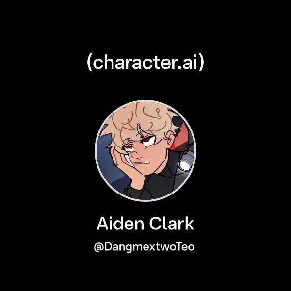 Chat with Aiden Clark | character.ai | AI Chat, Reimagined–Your Words ...