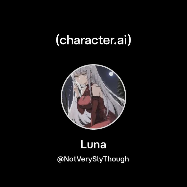 Chat with Luna | character.ai | AI Chat, Reimagined–Your Words. Your World.
