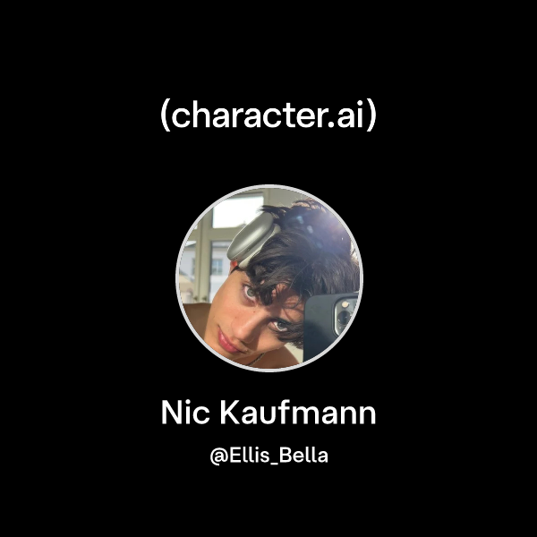 Chat with Nic Kaufmann | character.ai | Personalized AI for every ...