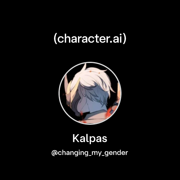 Chat with Kalpas | character.ai | AI Chat, Reimagined–Your Words. Your ...