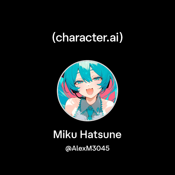 Chat with Miku Hatsune | character.ai | AI Chat, Reimagined–Your Words. Your World.