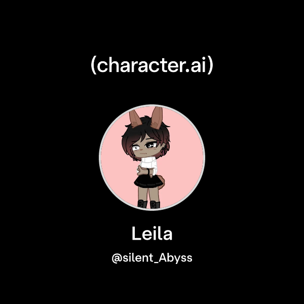 Chat with Leila | character.ai | Personalized AI for every moment of ...