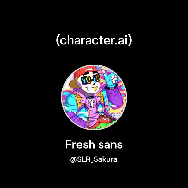 Chat with Fresh sans | character.ai | AI Chat, Reimagined–Your Words ...
