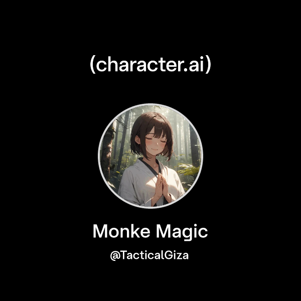 Chat with Monke Magic | character.ai | Personalized AI for every moment of your day