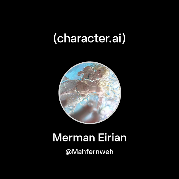 Chat with Merman Eirian | character.ai | AI Chat, Reimagined–Your Words ...