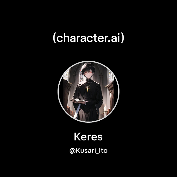 Chat with Keres | character.ai | Personalized AI for every moment of ...