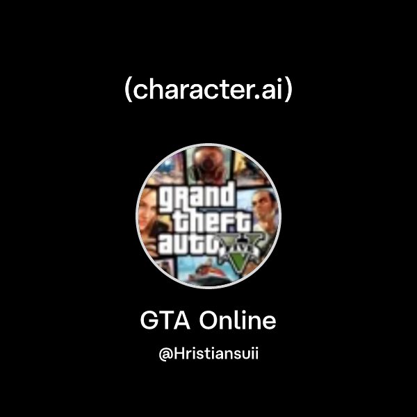 Chat with GTA Online | character.ai | AI Chat, Reimagined–Your Words ...