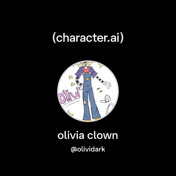 Chat with olivia clown | character.ai | AI Chat, Reimagined–Your Words ...
