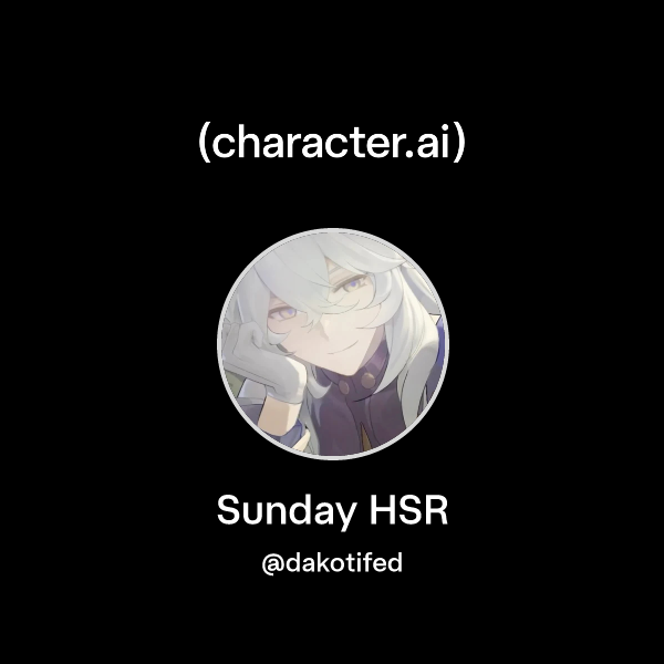 Chat with Sunday HSR | character.ai | AI Chat, Reimagined–Your Words ...