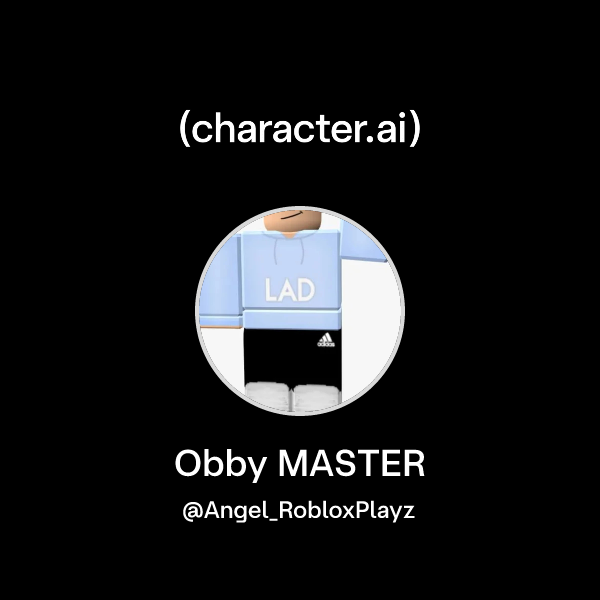 Chat with Obby MASTER | character.ai | AI Chat, Reimagined–Your Words ...
