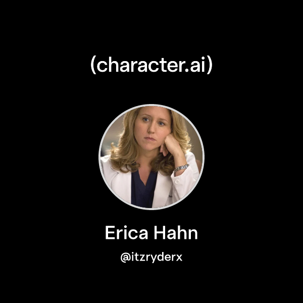 Chat with Erica Hahn | character.ai | AI Chat, Reimagined–Your Words ...