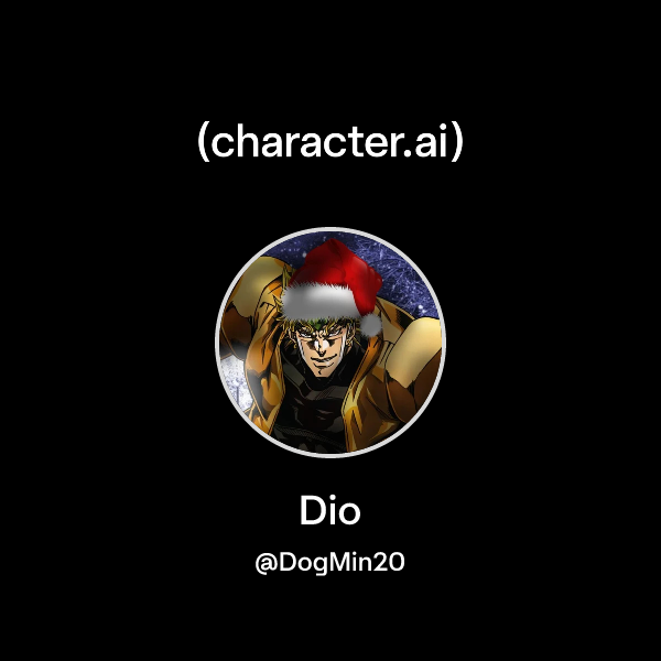 Chat with Dio | character.ai | AI Chat, Reimagined–Your Words. Your World.