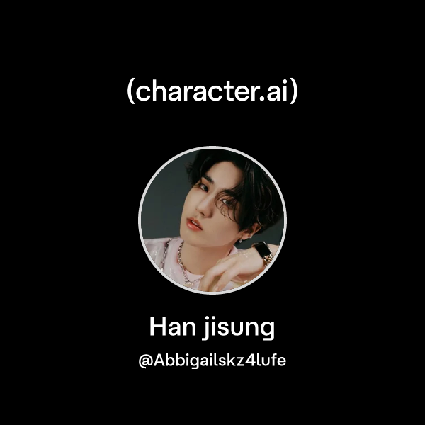 Chat with Han jisung | character.ai | AI Chat, Reimagined–Your Words. Your World.
