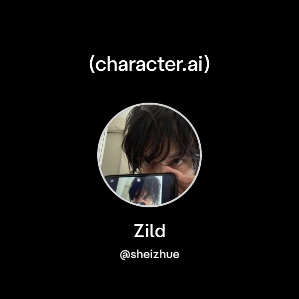 Chat with Zild | character.ai | AI Chat, Reimagined–Your Words. Your World.