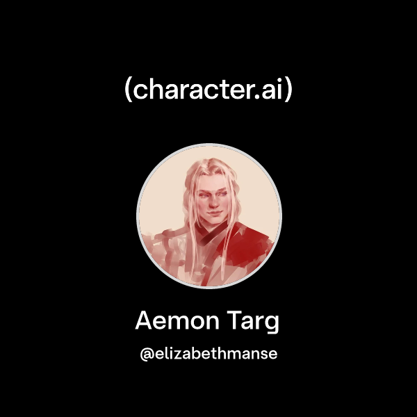 Chat with Aemon Targ | character.ai | AI Chat, Reimagined–Your Words ...