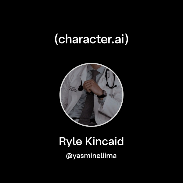 Chat with Ryle Kincaid | character.ai | AI Chat, Reimagined–Your Words ...