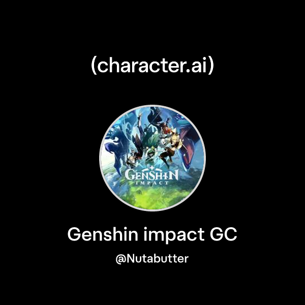 Chat with Genshin impact GC | character.ai | AI Chat, Reimagined–Your ...