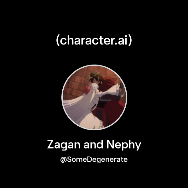 Chat with Zagan and Nephy | character.ai | AI Chat, Reimagined–Your ...
