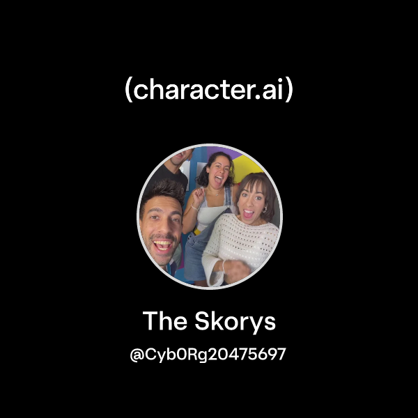 Chat with The Skorys | character.ai | Personalized AI for every moment ...