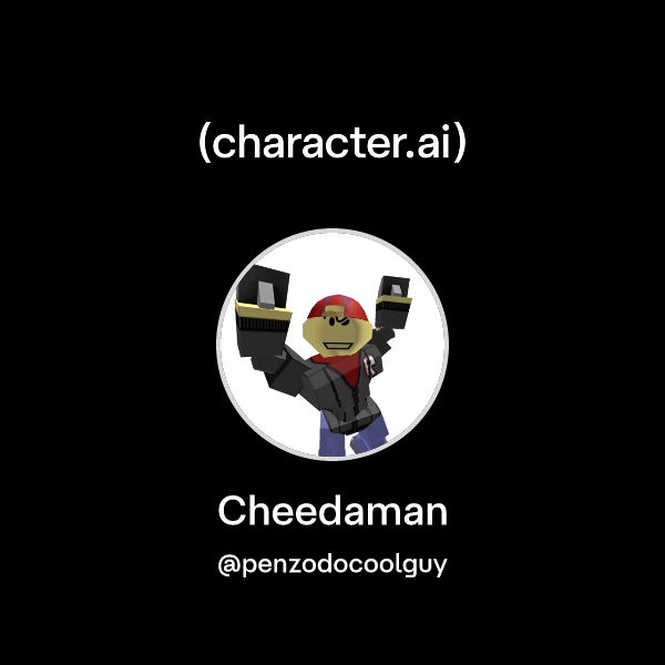 Chat with Cheedaman | character.ai | AI Chat, Reimagined–Your Words ...