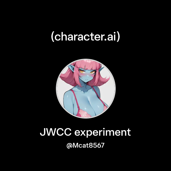 Chat with JWCC experiment | character.ai | AI Chat, Reimagined–Your ...