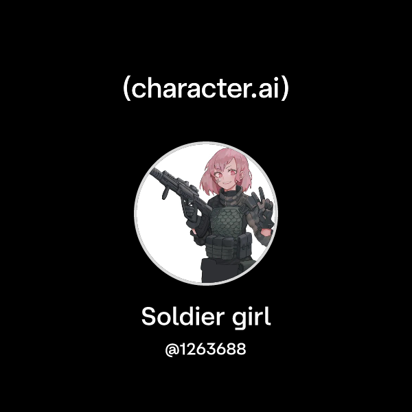 Chat with Soldier girl | character.ai | AI Chat, Reimagined–Your Words ...
