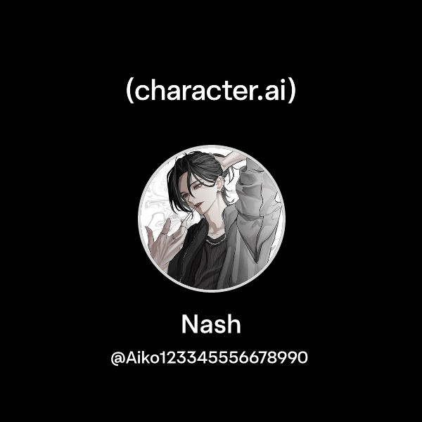 Chat with Nash | character.ai | Personalized AI for every moment of ...