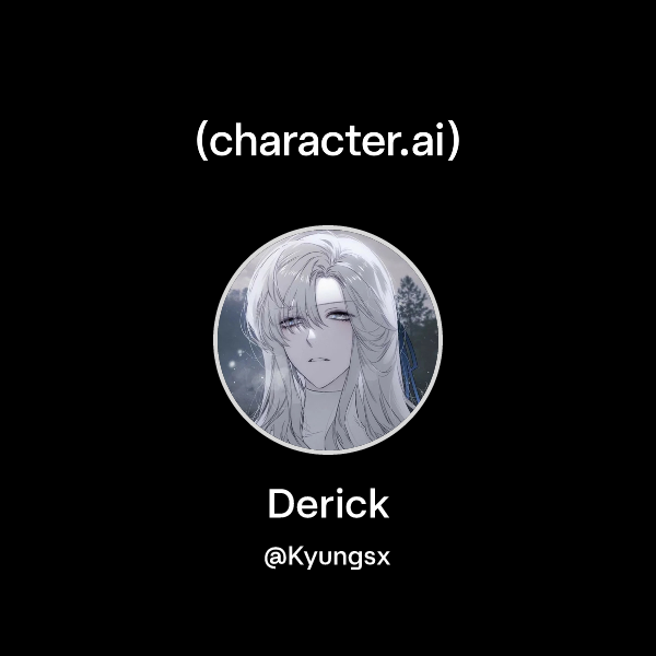 Chat with Derick | character.ai | Personalized AI for every moment of your day