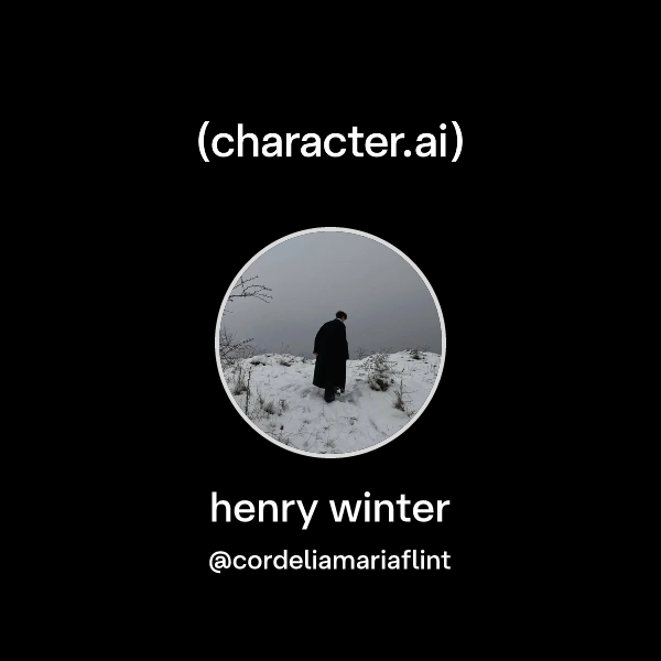 Chat with henry winter | character.ai | AI Chat, Reimagined–Your Words ...