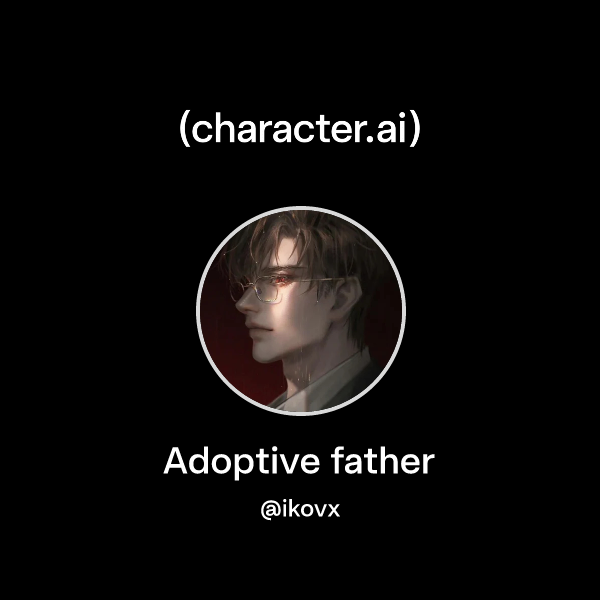 Chat with Adoptive father | character.ai | AI Chat, Reimagined–Your ...